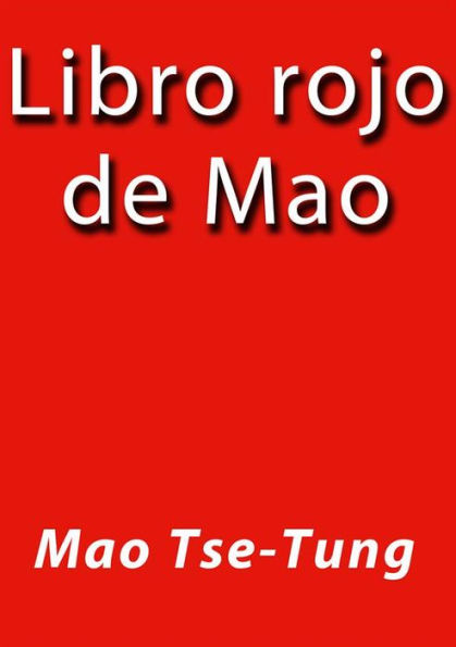 Libro rojo de Mao by Mao Zedong | eBook | Barnes & Noble®