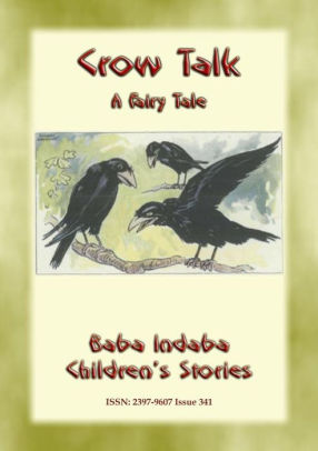 CROW TALK - A Children's Folk Tale about how to understand animals ...