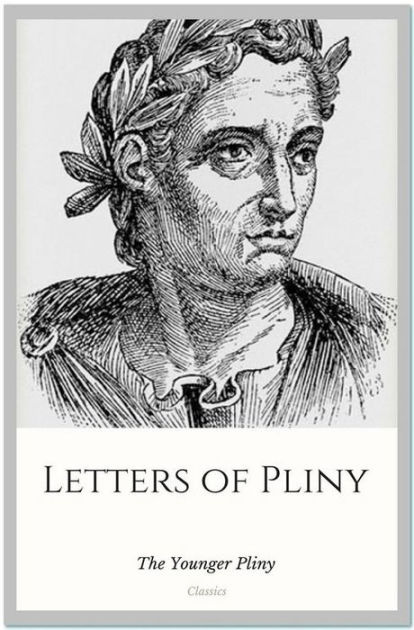 Letters of Pliny by Pliny, Paperback | Barnes & Noble®