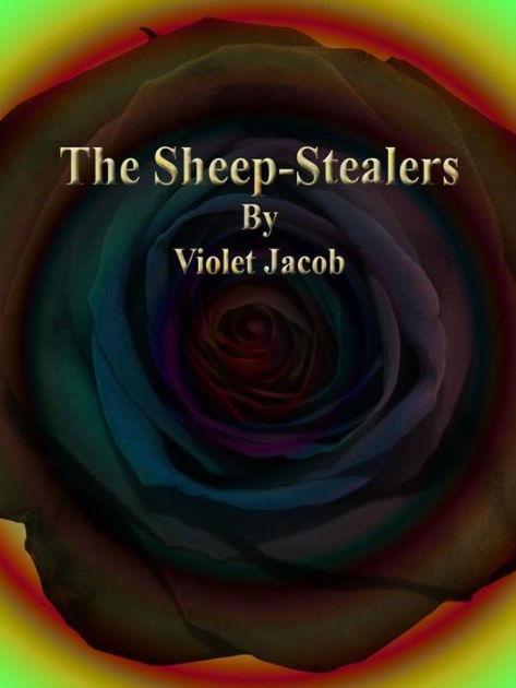 The Sheep-Stealers by Violet Jacob, Paperback | Barnes & Noble®