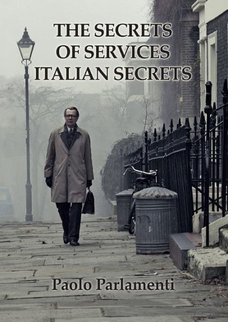 The secrets of Italian secret services by Paolo Parlamenti | eBook ...