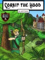 Corbin the Hood: An Archer with a Purpose (Kids' Adventure Stories) by ...
