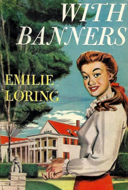 With Banners by Emilie Loring | eBook | Barnes & Noble®