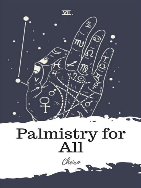 Palmistry for All by Cheiro, Paperback | Barnes & Noble®