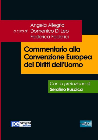 Commentario alla Convenzione Europea dei Diritti dell'Uomo by Angela ...