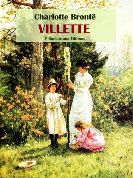 Villette by Charlotte Brontë | eBook | Barnes & Noble®