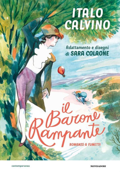 Il barone rampante. Il romanzo a fumetti by Italo Calvino, Sara Colaone ...