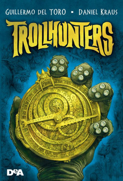 Trollhunters by Guillermo del Toro, Daniel Kraus | eBook | Barnes & Noble®