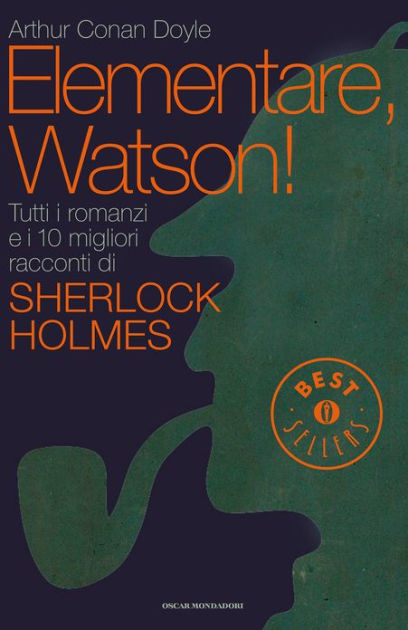 Elementare, Watson! by Arthur Conan Doyle | eBook | Barnes & Noble®