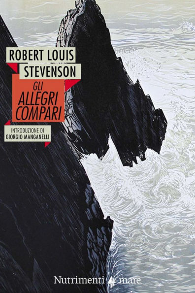 Gli Allegri Compari by Robert L. Stevenson | eBook | Barnes & Noble®