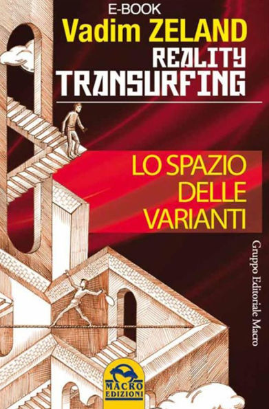 Reality Transurfing - Lo spazio delle varianti: Transurfing: come ...