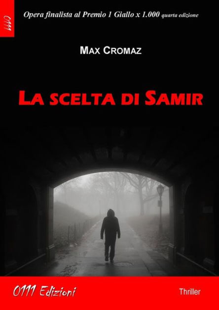 La scelta di Samir by Max Cromaz | eBook | Barnes & Noble®