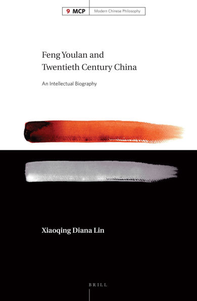 Feng Youlan and Twentieth Century China: An Intellectual Biography by ...