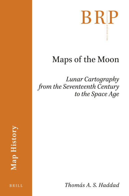 Maps of the Moon: Lunar Cartography from the Seventeenth Century to the ...