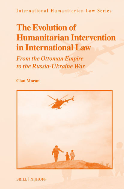 The Evolution of Humanitarian-Intervention in International Law: From ...