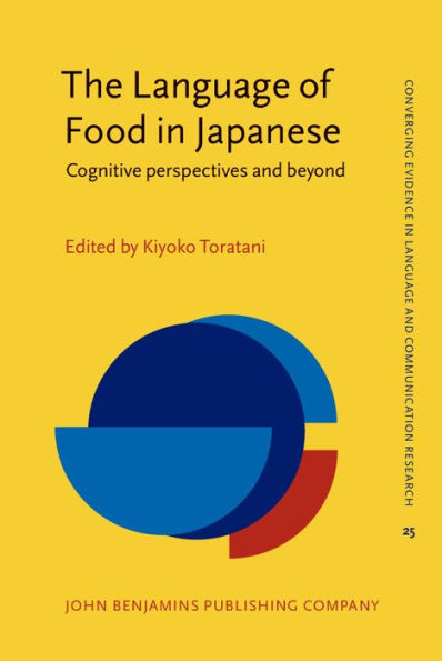 The Language of Food in Japanese: Cognitive perspectives and beyond by ...
