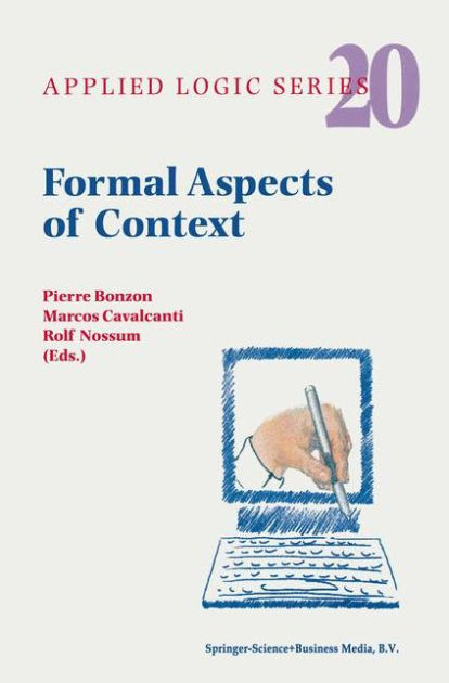Formal Aspects of Context by Pierre Bonzon, Paperback | Barnes & Noble®