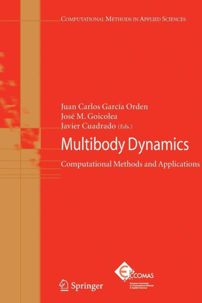 Multibody Dynamics: Computational Methods and Applications by Juan Carlo Garcia Orden, Paperback ...
