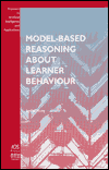 Model-Based Reasoning about Learner Behavior by Korrie De Koning ...