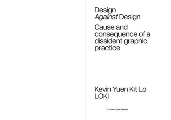 Design against Design: Cause and Consequence of a Dissident Graphic ...