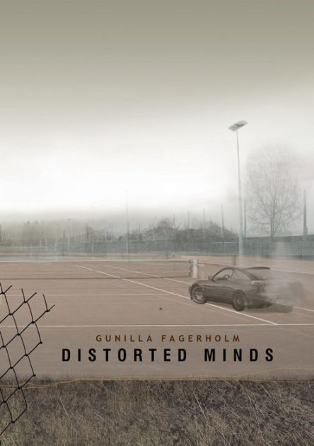 Distorted Minds by Gunilla Fagerholm, Paperback | Barnes & Noble®