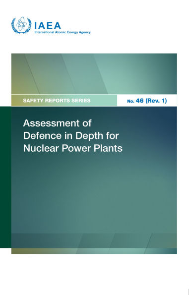 Assessment of Defence in Depth for Nuclear Power Plants by IAEA | eBook ...