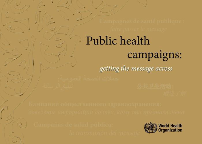Public Health Campaigns [OP]: Getting the Message Across by World ...