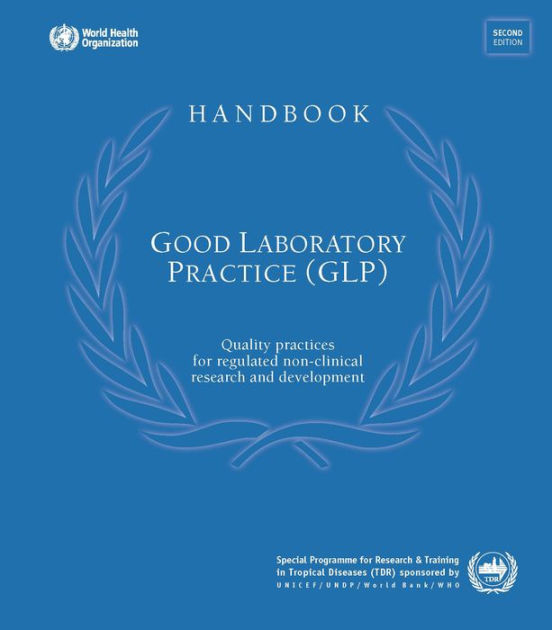 Good Laboratory Practice Training Manual for the Trainee: A Tool for ...