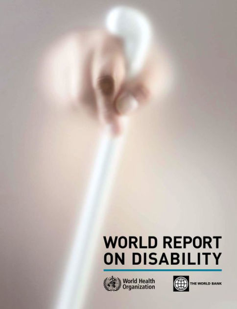 World Report on Disability by World Health Organization | 9789241564182 ...