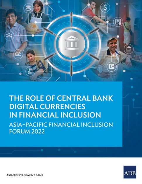The Role of Central Bank Digital Currencies in Financial Inclusion ...