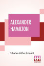 Alexander Hamilton by Ron Chernow, Paperback | Barnes & Noble®