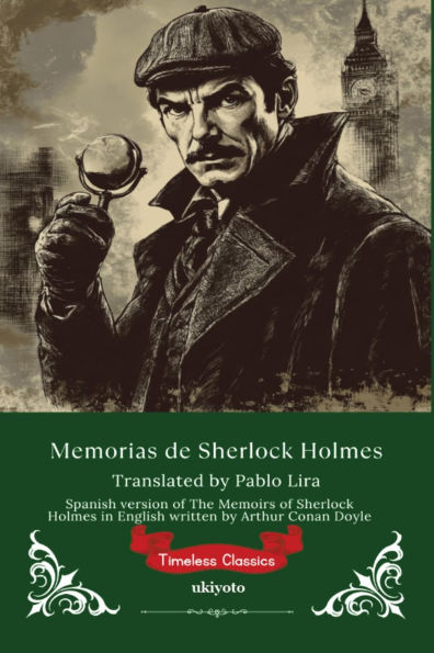 Memorias de Sherlock Holmes Spanish Version of The Memoirs of Sherlock ...