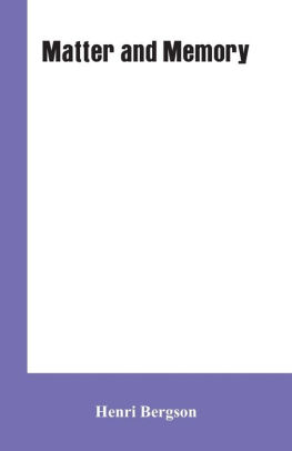 Matter and Memory by Henri Bergson, Paperback | Barnes & Noble®