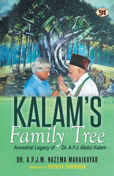 Kalam's Family Tree: Ancestral Legacy of Dr. A.P.J. Abdul Kalam by A P ...