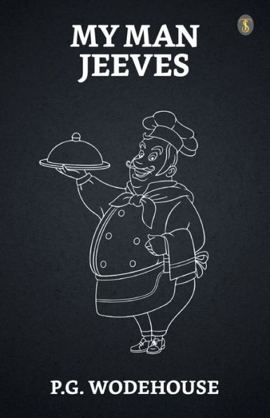 My Man Jeeves by P. G. Wodehouse, Paperback | Barnes & Noble®