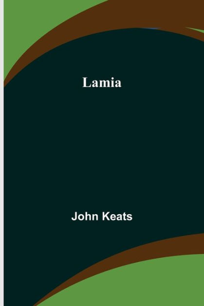Lamia by John Keats, Paperback | Barnes & Noble®