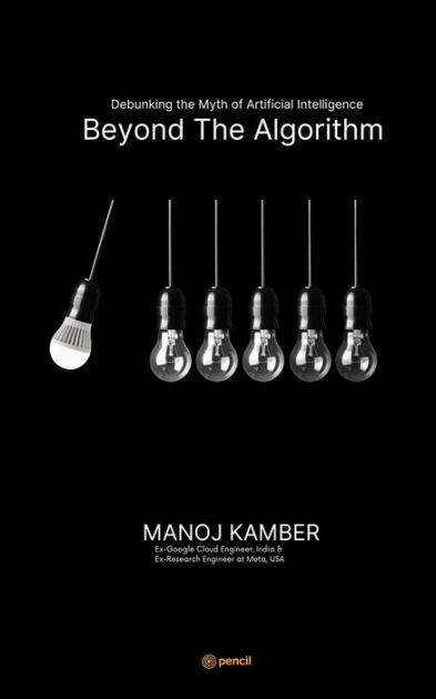 Beyond the Algorithm by Manoj Kamber, Paperback | Barnes & Noble®