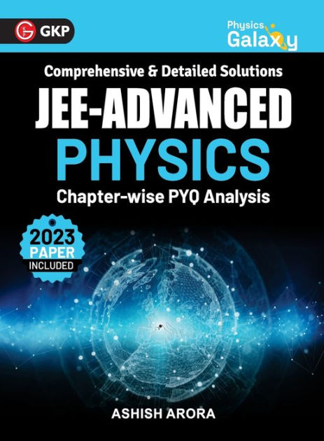 Physics Galaxy 2024: JEE Advanced Physics Chapter Wise PYQ, 10/04/2022