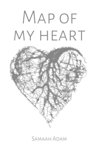 Map of my heart by Samaah Adam, Paperback | Barnes & Noble®
