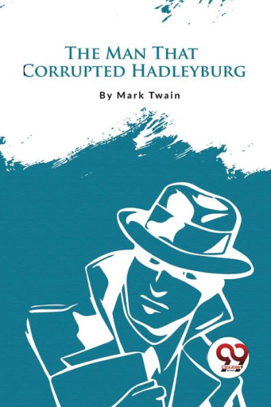 The Man That Corrupted Hadleyburg by Mark Twain, Paperback | Barnes ...