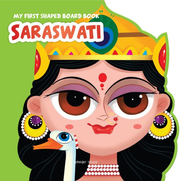 Saraswati (Hindu Mythology): Indian Gods & Goddesses by Wonder House ...