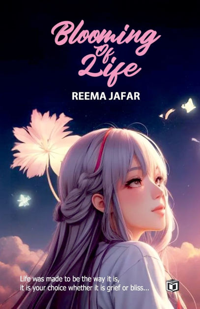Blooming of Life poems by Reema Jafar by Reema Jafar, Paperback ...