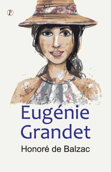 Eugeniï¿½ Grandet by Honore de Balzac, Paperback | Barnes & Noble®