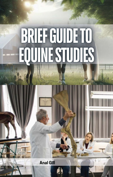 Brief Guide to Equine Studies by Anal Gill | eBook | Barnes & Noble®