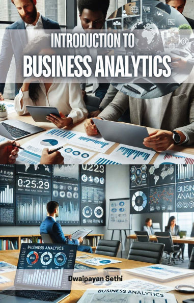 Introduction to Business Analytics by Dwaipayan Sethi | eBook | Barnes & Noble®