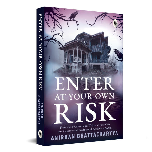 Enter At Your Own Risk by Anirban Bhattacharyya | eBook | Barnes & Noble®