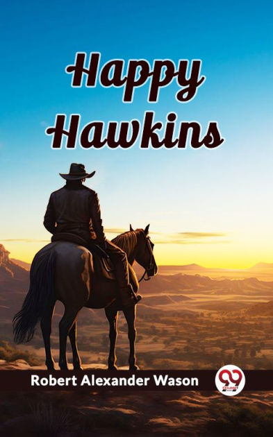 Happy Hawkins by Robert Alexander Wason, Paperback | Barnes & Noble®