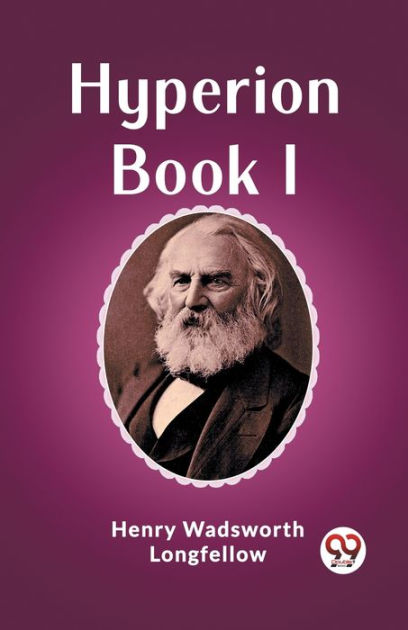Hyperion Book I by Henry Wadsworth Longfellow, Paperback | Barnes & Noble®