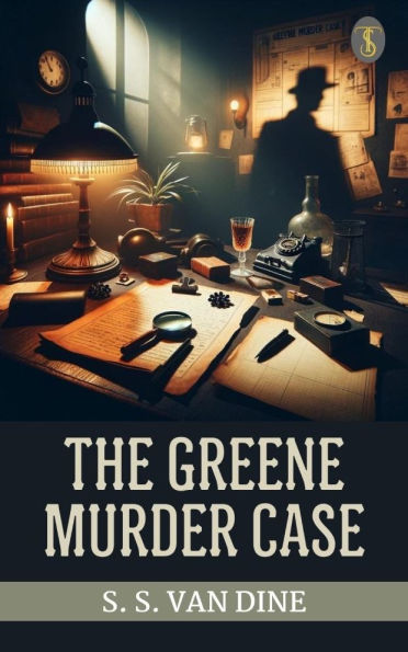 The Greene murder case by Van S. Van Dine | eBook | Barnes & Noble®