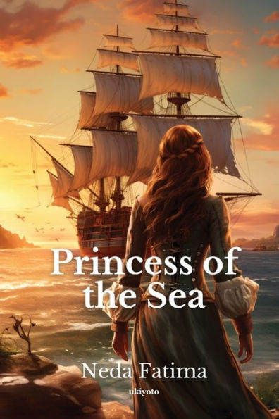 Princess of the sea by Neda Fatima, Paperback | Barnes & Noble®